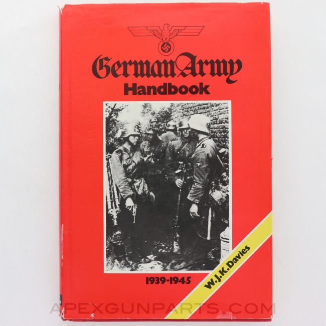 German Army Handbook, 1939-1945, Hardcover, W.J.K. Davies 1973 *Very Good*