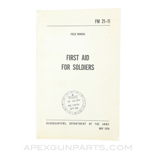 First Aid for Soldiers, Field Manual, Department of The Army, Paperback ...